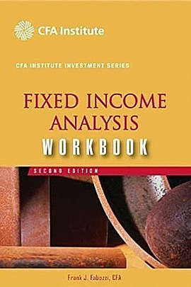 Fixed Income Analysis Workbook - Book