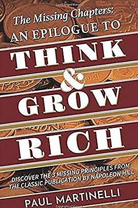 The Missing Chapters: An epilogue to Think and Grow Rich: Discover the ...