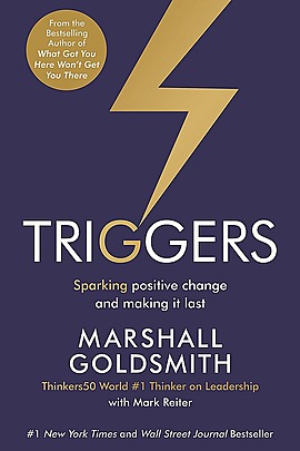 Triggers: Creating Behavior That Lasts-Becoming the Person You Want to ...