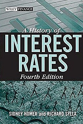 A History of Interest Rates: 2,000 BC Until the Present - Book