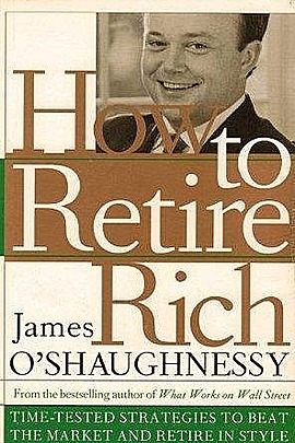 How to Retire Rich: Time-Tested Strategies to Beat the Market and ...