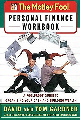 The Motley Fool Personal Finance Workbook: A Foolproof Guide to ...