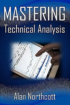 Mastering Technical Analysis: Smarter, Simpler Ways to Trade the Markets - Book