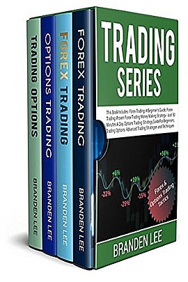 Trading Series: This Book Includes- Forex Trading: A Beginner's Guide ...