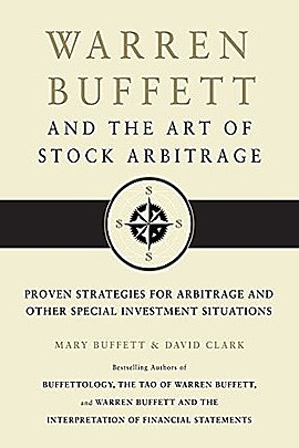 Warren Buffett and the Art of Stock Arbitrage: Proven Strategies for ...