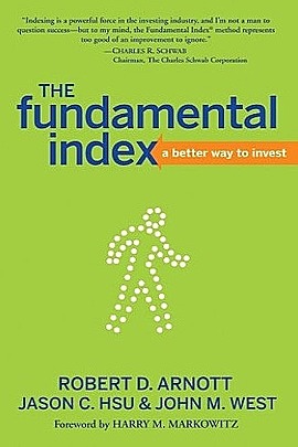 The Fundamental Index: A Better Way to Invest - Book