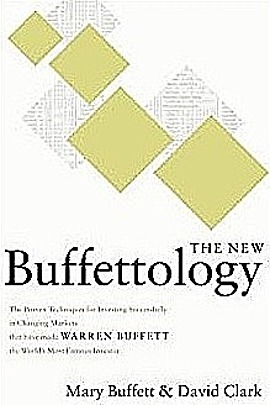 The New Buffettology: Warren Buffett's Proven Techniques for Investing ...