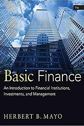 Basic Finance: An Introduction to Financial Institutions, Investments ...