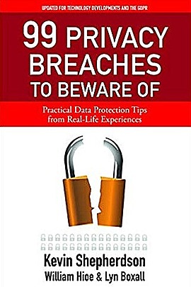 99 Privacy Breaches to Beware Of: Practical Data Protection Tips from ...