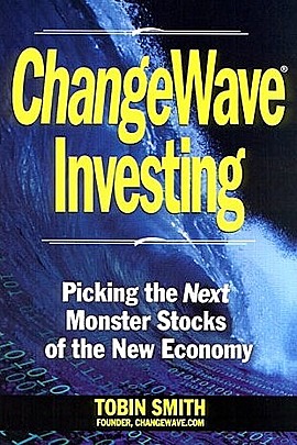 ChangeWave Investing: Picking the Next Monster Stocks of the New ...