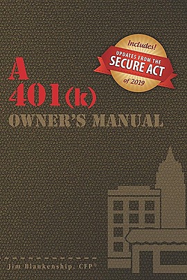 A 401(k) Owner's Manual: Your Guide To the 401(k) Employer Retirement ...