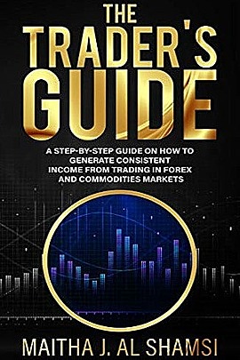 The Trader's Guide: A Step by Step Guide on How to Generate Consistent ...