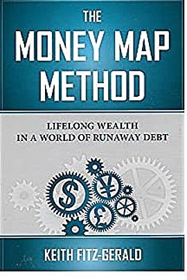 The Money Map Method: Lifelong Wealth in a World of Runaway Debt - Book