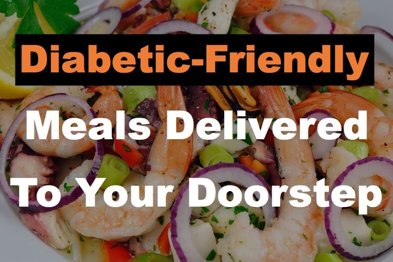 12 Diabetic Friendly Meal Delivery Services You Can Order Online