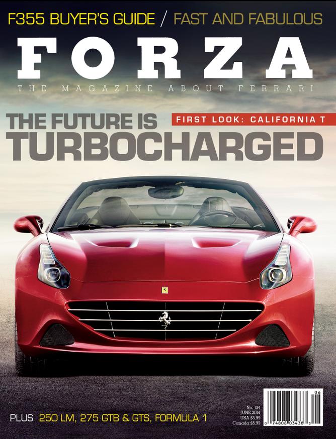Issue 134 | June 2014 | Forza | The Magazine About Ferrari
