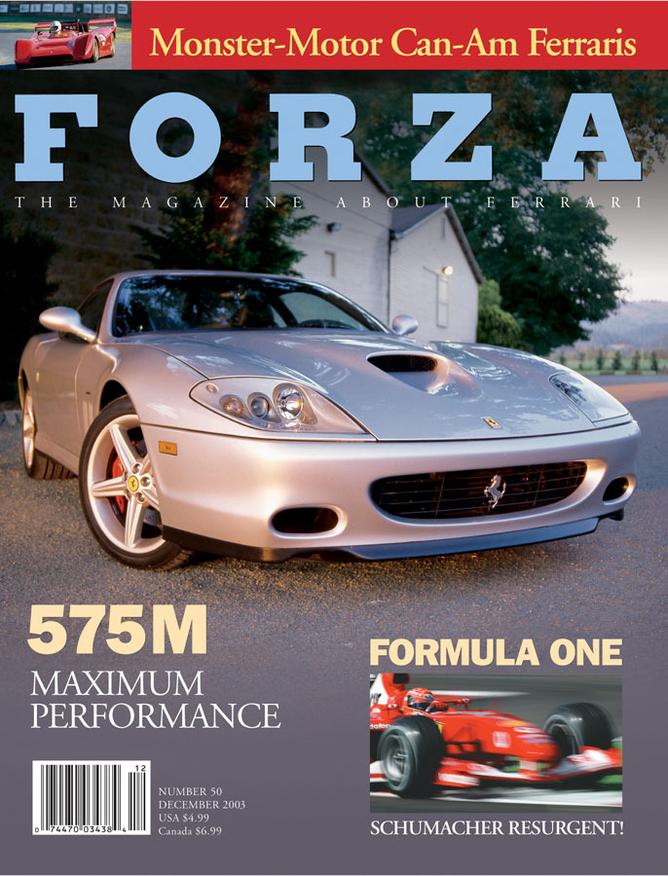 Issue 50 | December 2003 | Forza | The Magazine About Ferrari