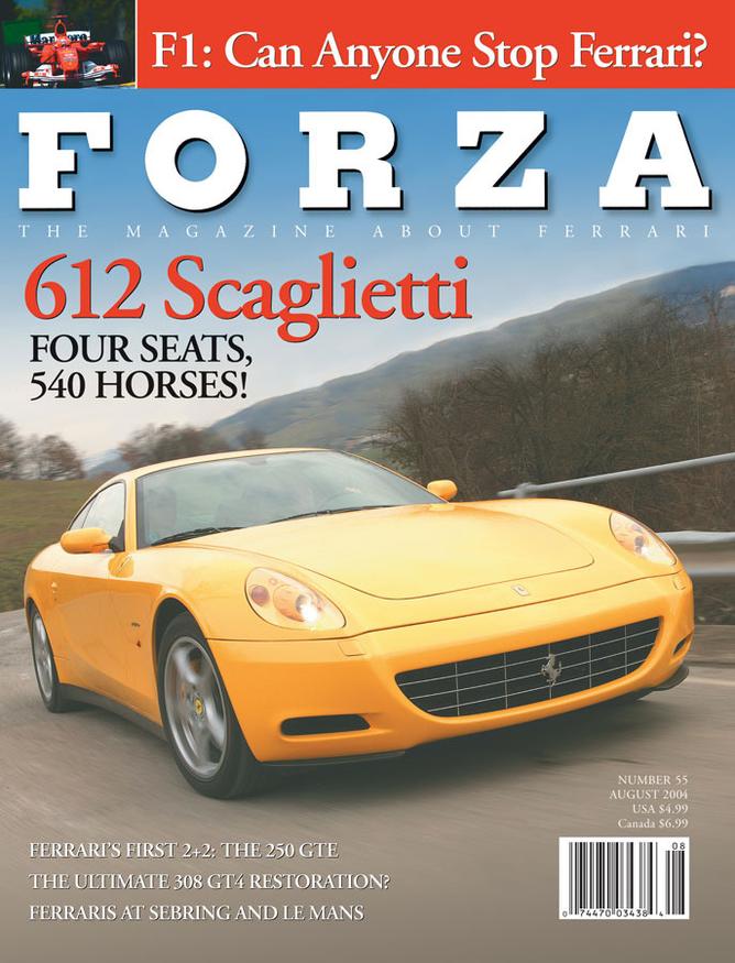 Issue 55 | August 2004 | Forza | The Magazine About Ferrari