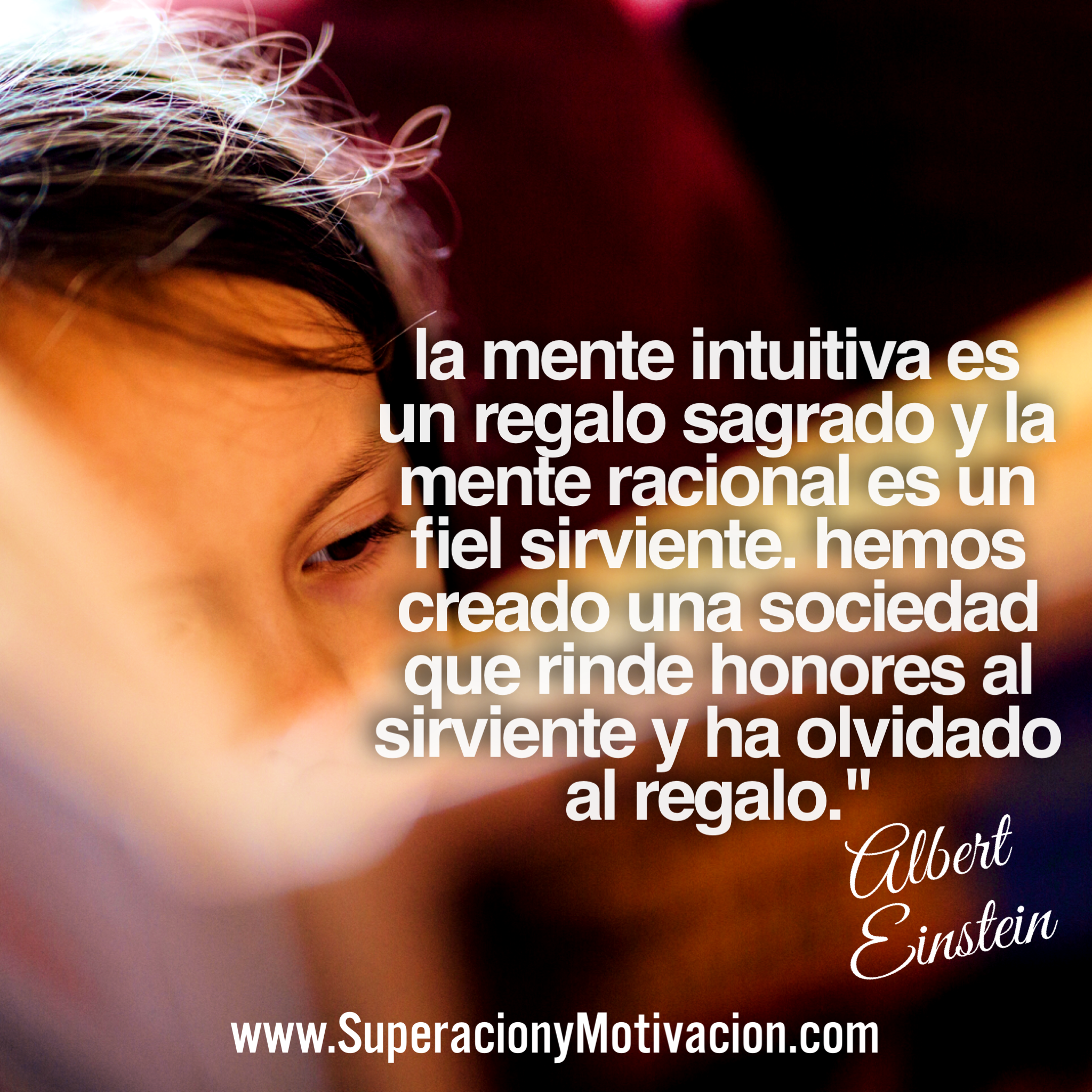 Cita De Einstein Sobre La Mente Intuitiva Albert Einstein Apertura