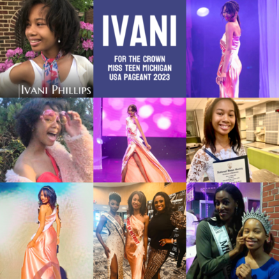 Ivani for Miss Teen Michigan 2023 | Fundly