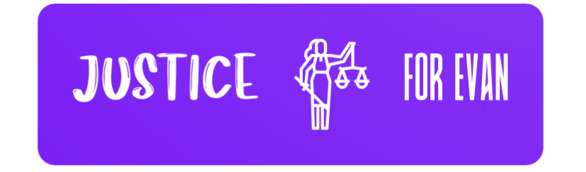 Justice for Evan Billboard Campaign | Fundly