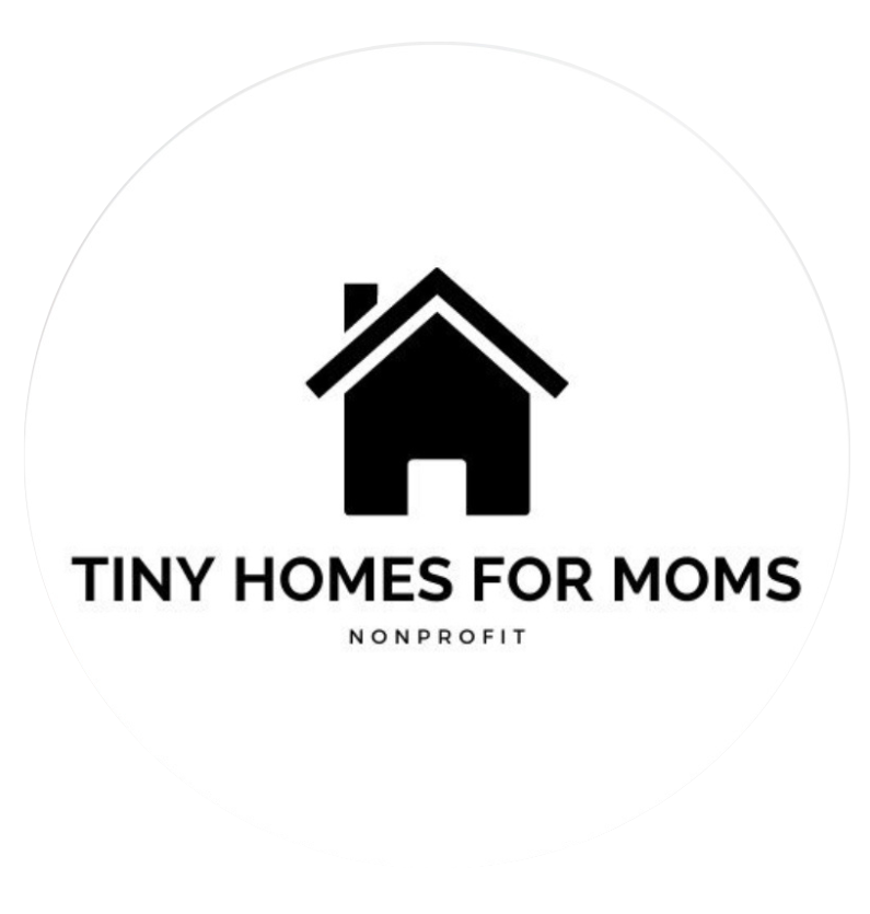 Tiny Homes for Moms Co Community | Fundly