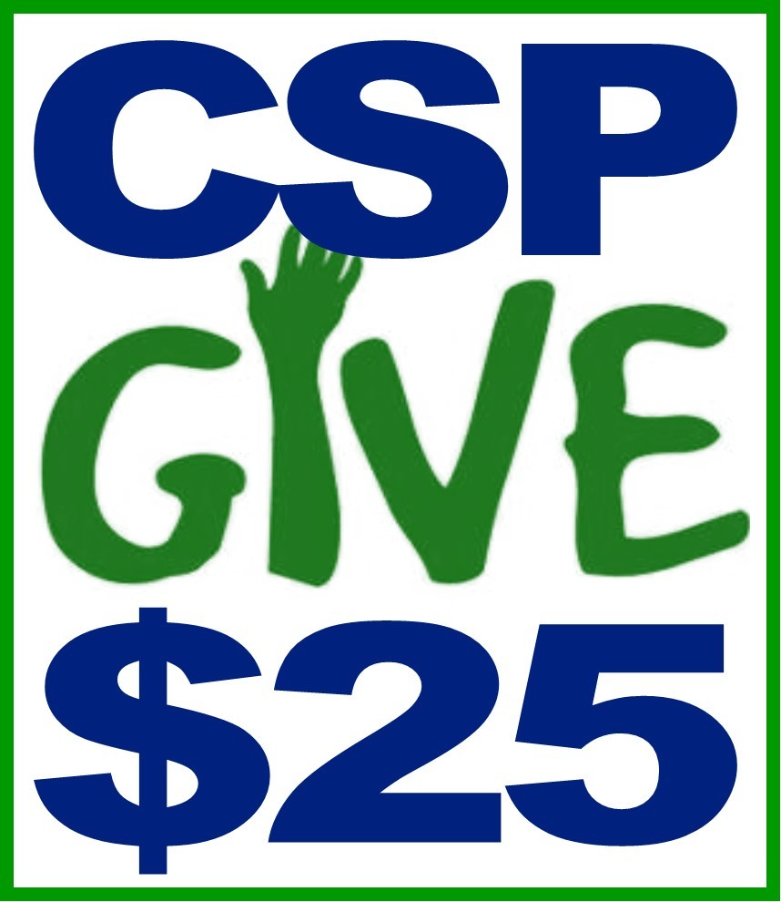CSP GIVE $25 | Fundly