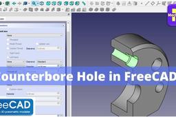 Make Counterbore Hole in FreeCAD | GrabCAD Tutorials
