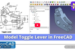 Model Toggle Lever in FreeCAD | GrabCAD Tutorials