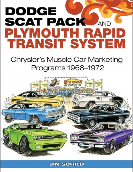 Dodge Scat Pack and Plymouth Rapid Transit System: Chrys...