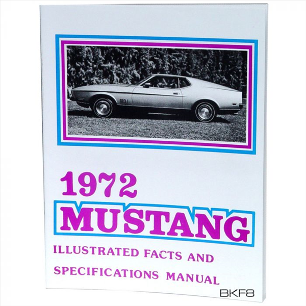 1964-73 Mustang 1972 Facts/Feature Manual