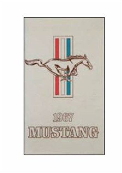 1964-73 Mustang 1967 Owners Manual