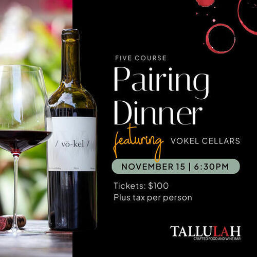 BonTempsTix | Tallulah Pairing Dinner featuring Vokel Cellars