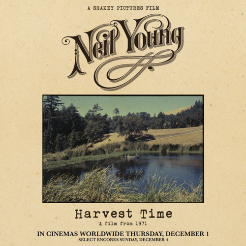 Cameo Art House Theatre – NEIL YOUNG: HARVEST TIME - (December 1 & 4)