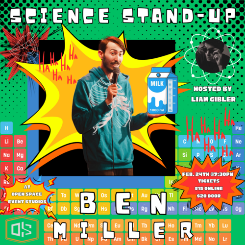 Bend Ticket | Ben Millers Stand-Up Science Hosted by Liam Gibler
