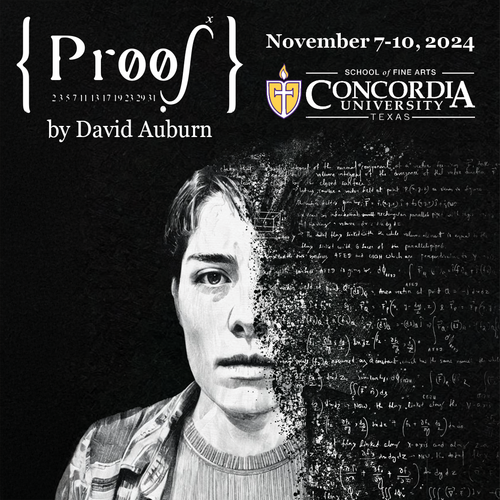 Concordia University Texas Fine Arts – Proof, by David Auburn