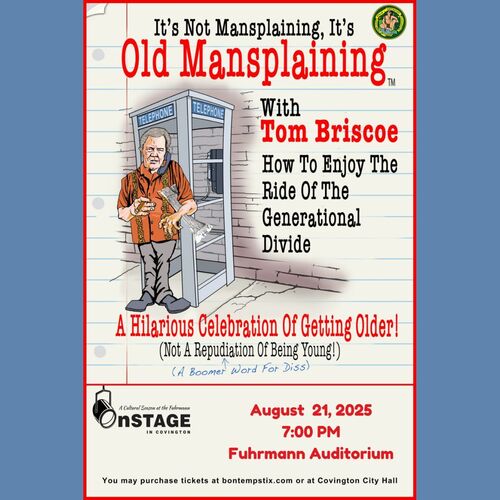 Covington Cultural Arts & Events – OnSTAGE Comedian Tom Briscoe