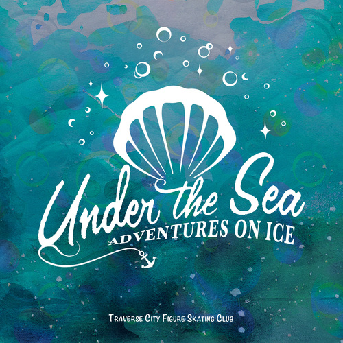 Traverse City Figure Skating Club – Under the Sea Adventures On Ice