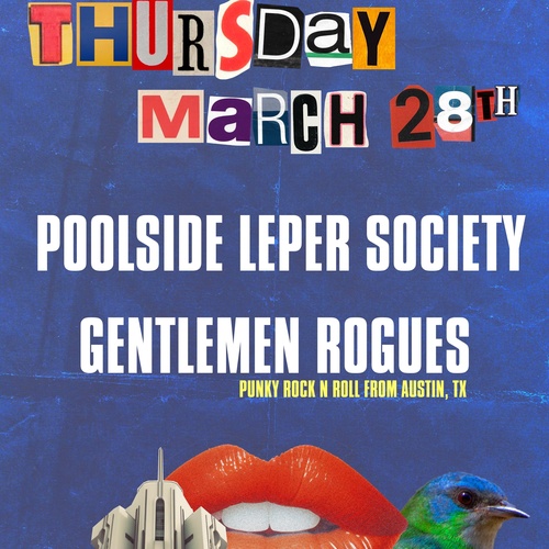 Bend Ticket | Gentlemen Rogues & Poolside Leper Society