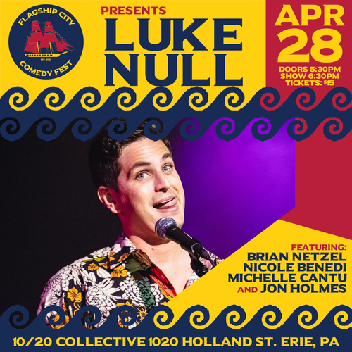 ER Tix | Luke Null at 10/20 Collective for Flagship City Comedy Festival