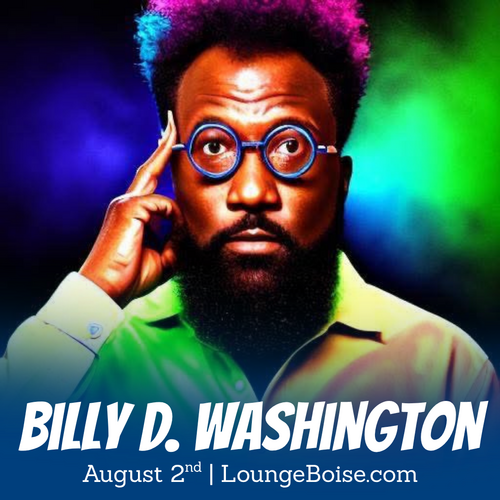 New Vaudeville Productions – Comedian: BILLY D. WASHINGTON