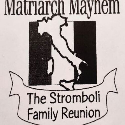 Madeline's Dining & Events – Matriarch Mayhem “The Stromboli Family Reunion” Murder Mystery ...