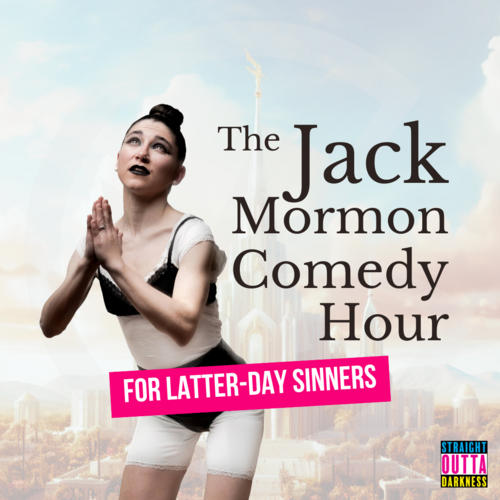 Boise Weekly | Jack Mormon Comedy Hour for Latter-Day Sinners