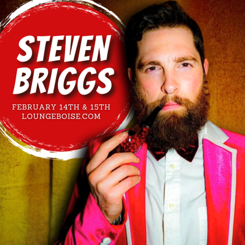 Boise Weekly | COMEDIAN: Steven Briggs