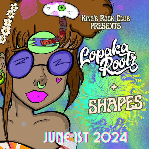 ER Tix | LOPAKA ROOTZ & Shapes (21+ )