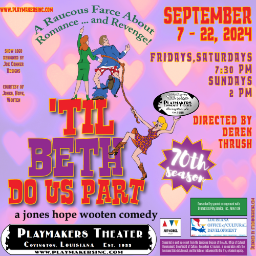 Playmakers Theater of Covington – 'Til Beth Do Us Part