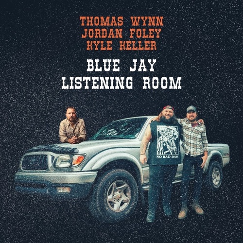 Blue Jay Listening Room – Thomas Wynn, Jordan Foley & Kyle Keller at ...