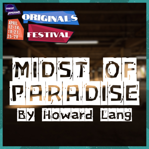Dramashop – MIDST OF PARADISE (FULLY PRODUCED)