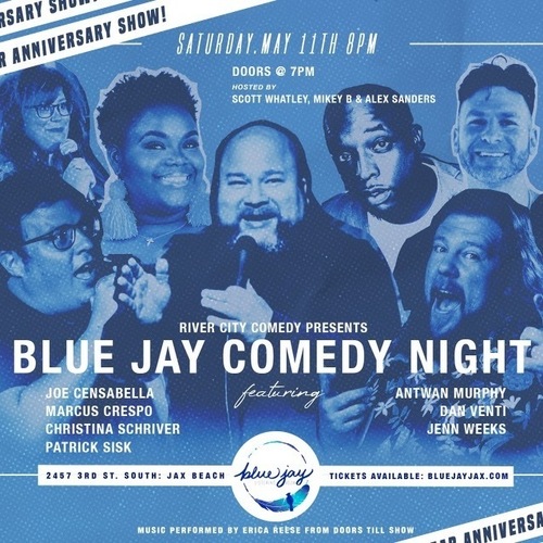 Blue Jay Listening Room – Blue Jay Comedy Night ONE YEAR ANNIVERSARY ...