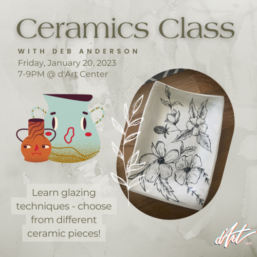 D'Art Center – Ceramics Class - Glazing Techniques
