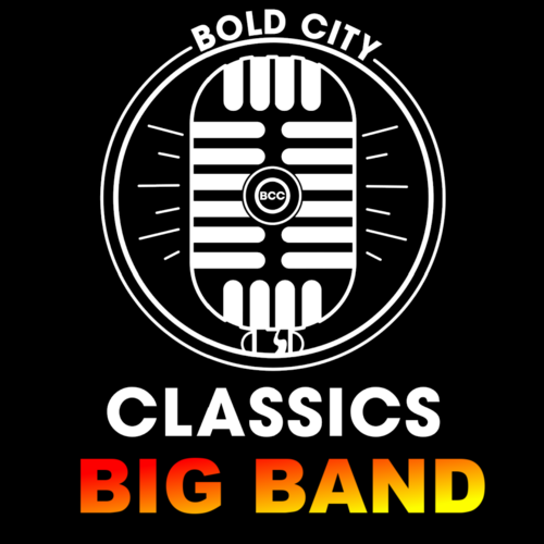 Bold City Classics – Bold City Classics Big Band - COSMIC